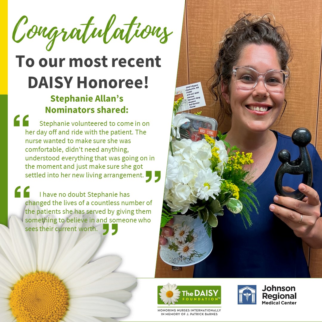 Congrats to JRMC's DAISY Honoree - Johnson Regional Medical Center